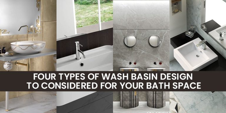 Four Types of Wash Basin Design to Considered for Your Bath Space